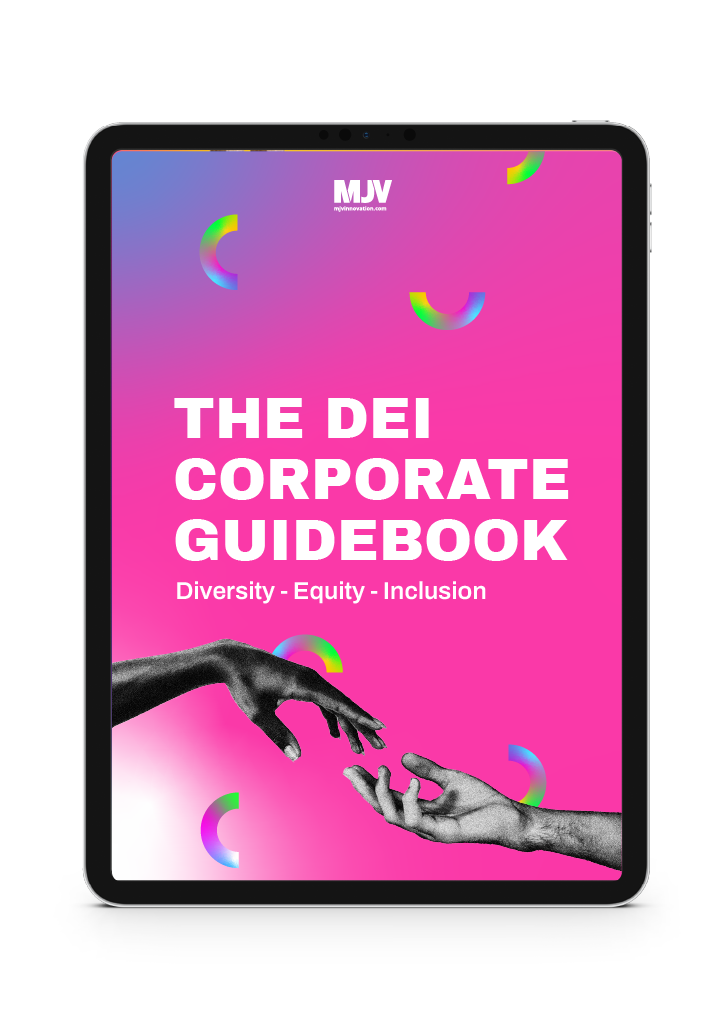 The DEI Corporate Guidebook: Diversity, Equity and Inclusion